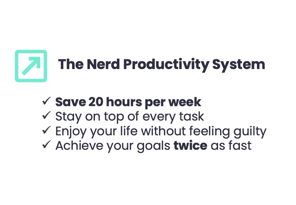 What is the Nerd Productivity System? - Nerd Productivity